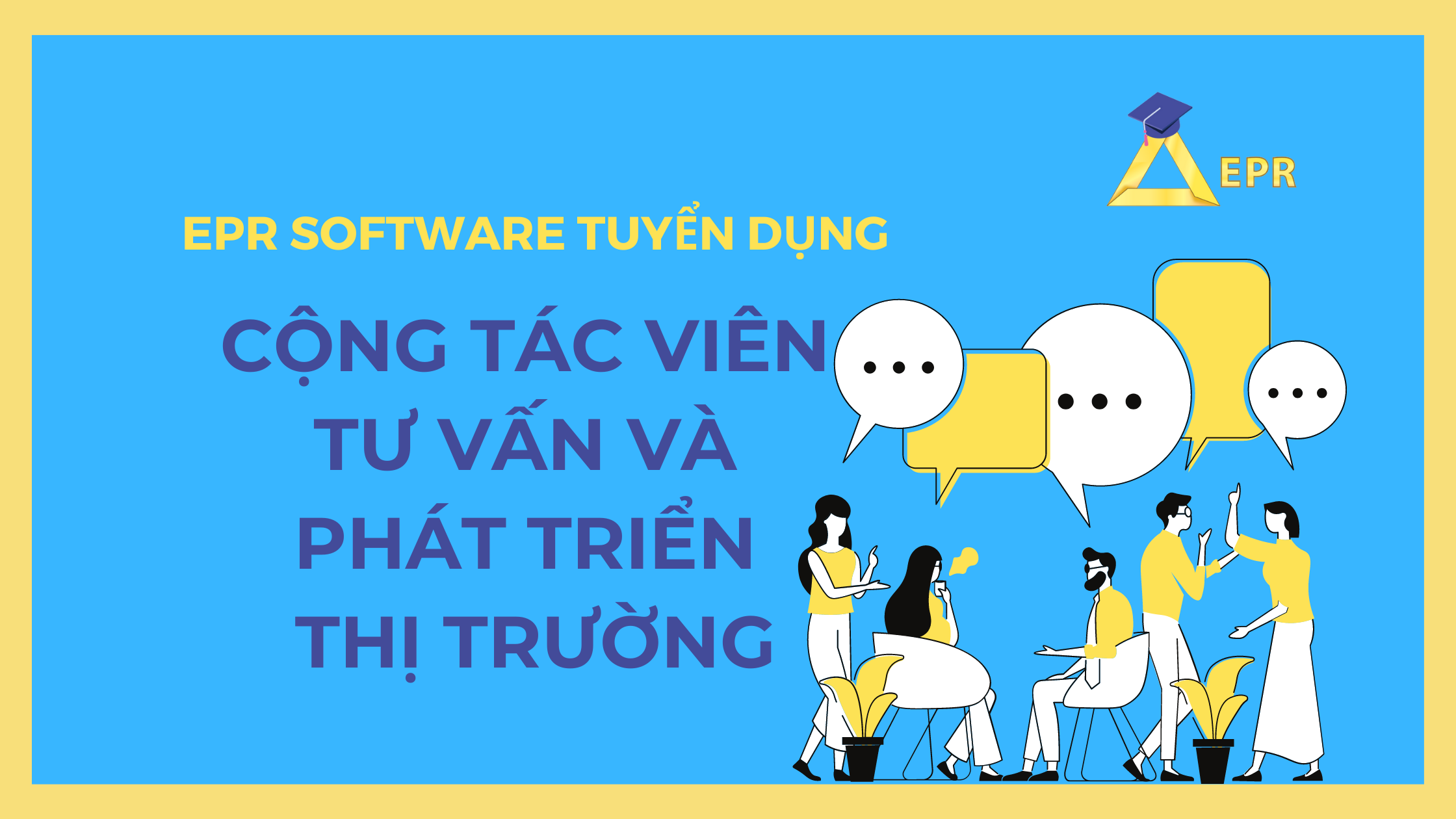 EPR SOFTWARE TUYỂN DỤNG: Cộng tác viên Tư vấn và Phát triển thị trường ...